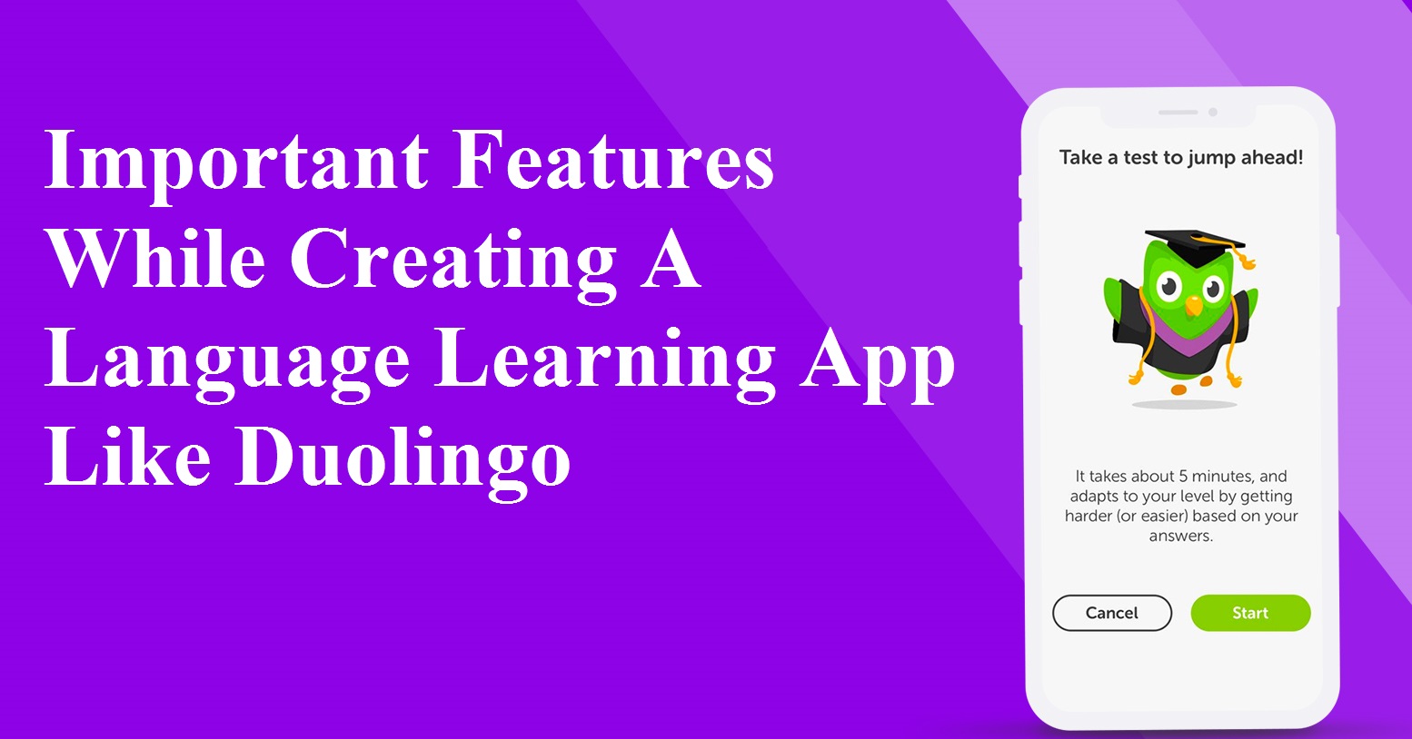 How to Develop a Language Learning App Like Duolingo?